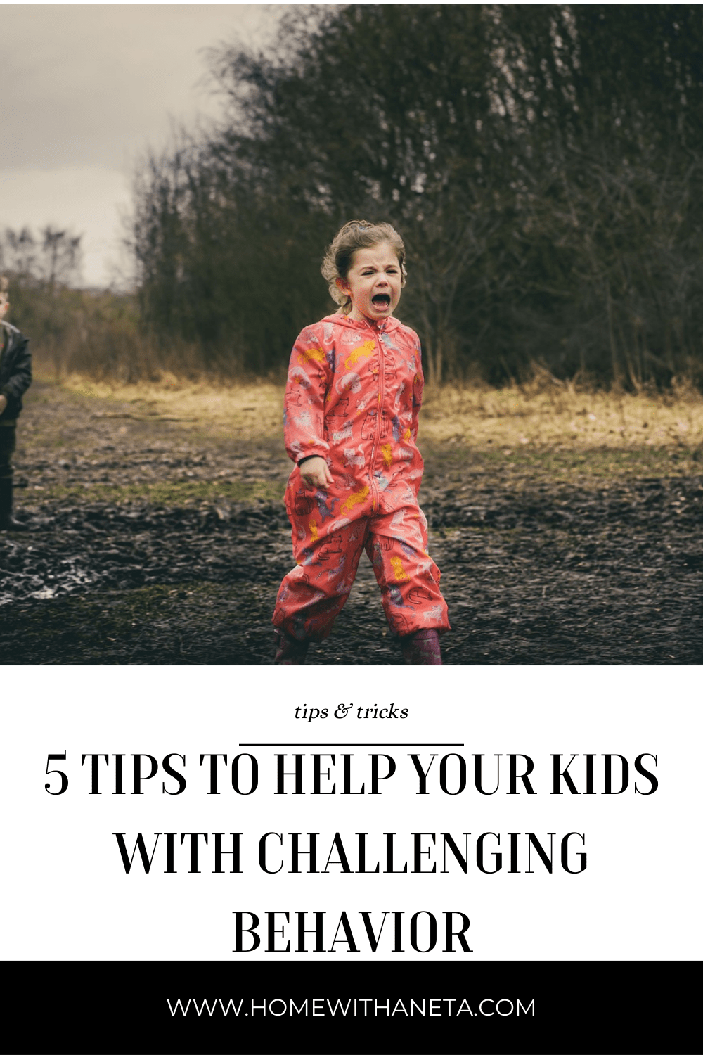 5 Tips To Help Your Kids With Challenging Behavior