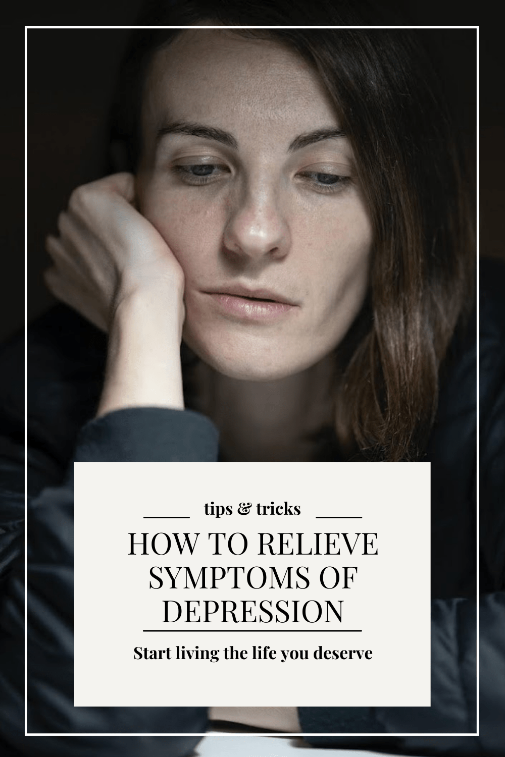 How To Relieve Symptoms Of Depression