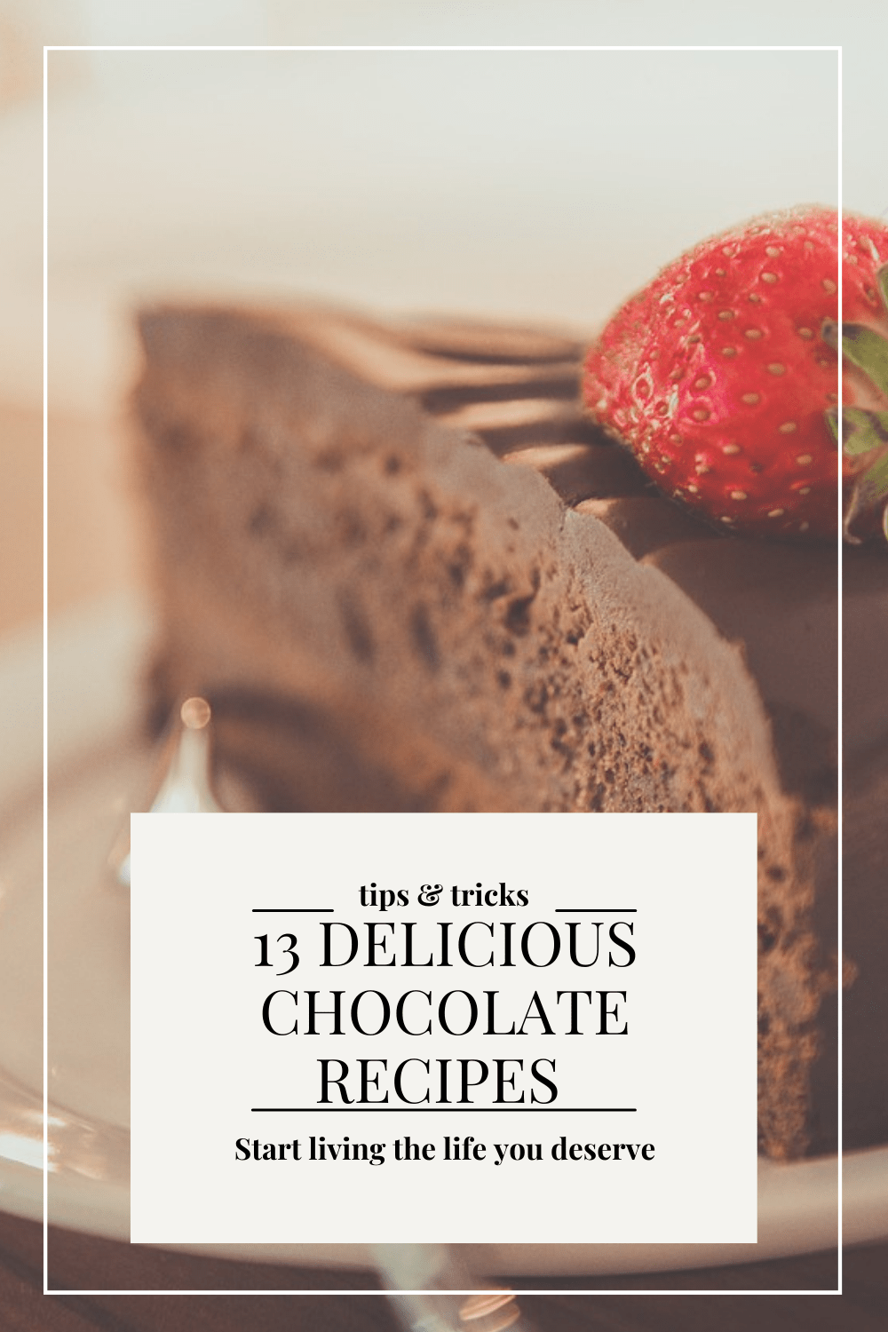 13 Delicious Chocolate Recipes