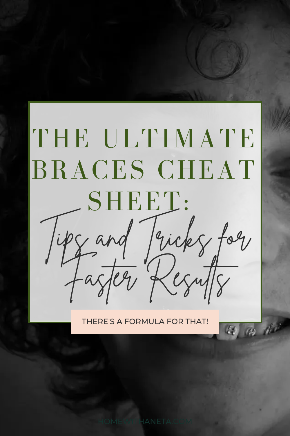 The Ultimate Braces Cheat Sheet: Tips and Tricks for Faster Results