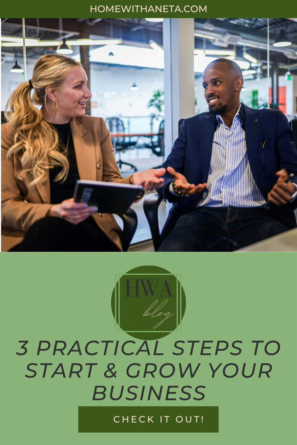 3 Practical Steps To Start & Grow Your Business